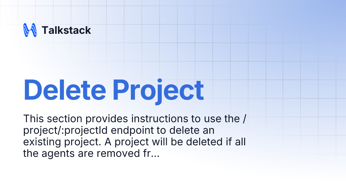 Delete Project | Talkstack